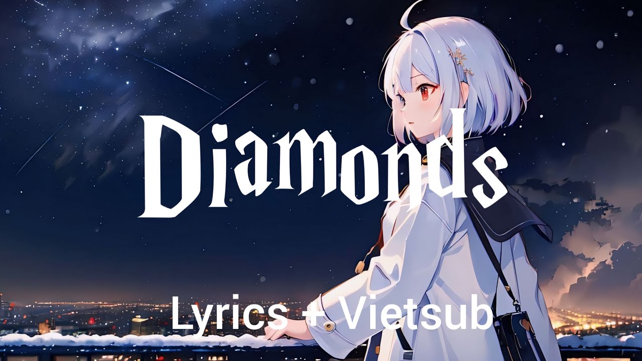 Diamonds - Rihanna | Lyrics + Vietsub - YouTube