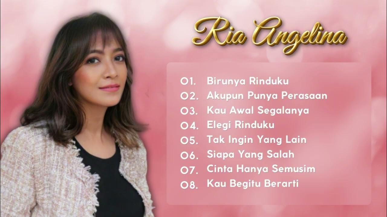 Ria Angelina Lagu Lawas Populer | Tembang Kenangan Terbaik Ria Angelina - YouTube