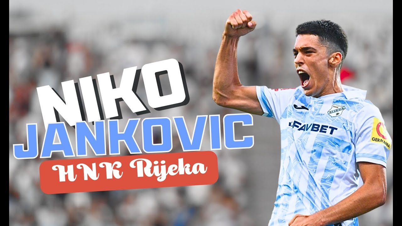 Niko Janković(HNK Rijeka) - Najbolje od... - YouTube