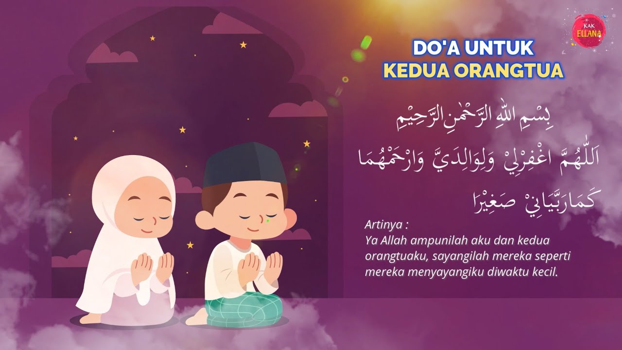 Doa untuk kedua orangtua | Belajar doa untuk kedua orangtua - YouTube