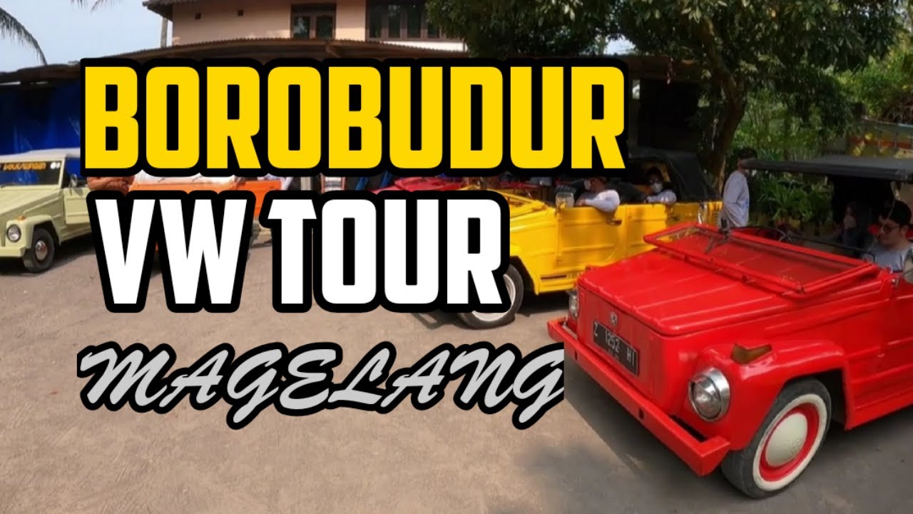 Wisata VW Safari Tour Borobudur Magelang ke Kampung Madu dan Svarga ...