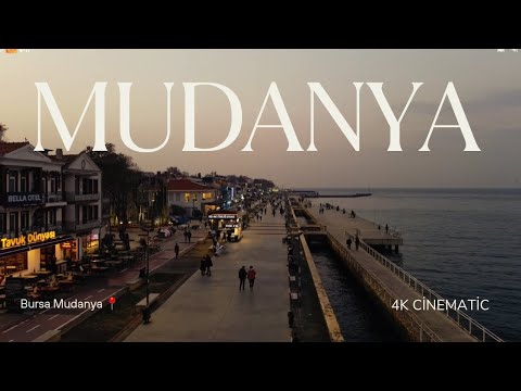 MUDANYA Bursa 4k Cinematic 