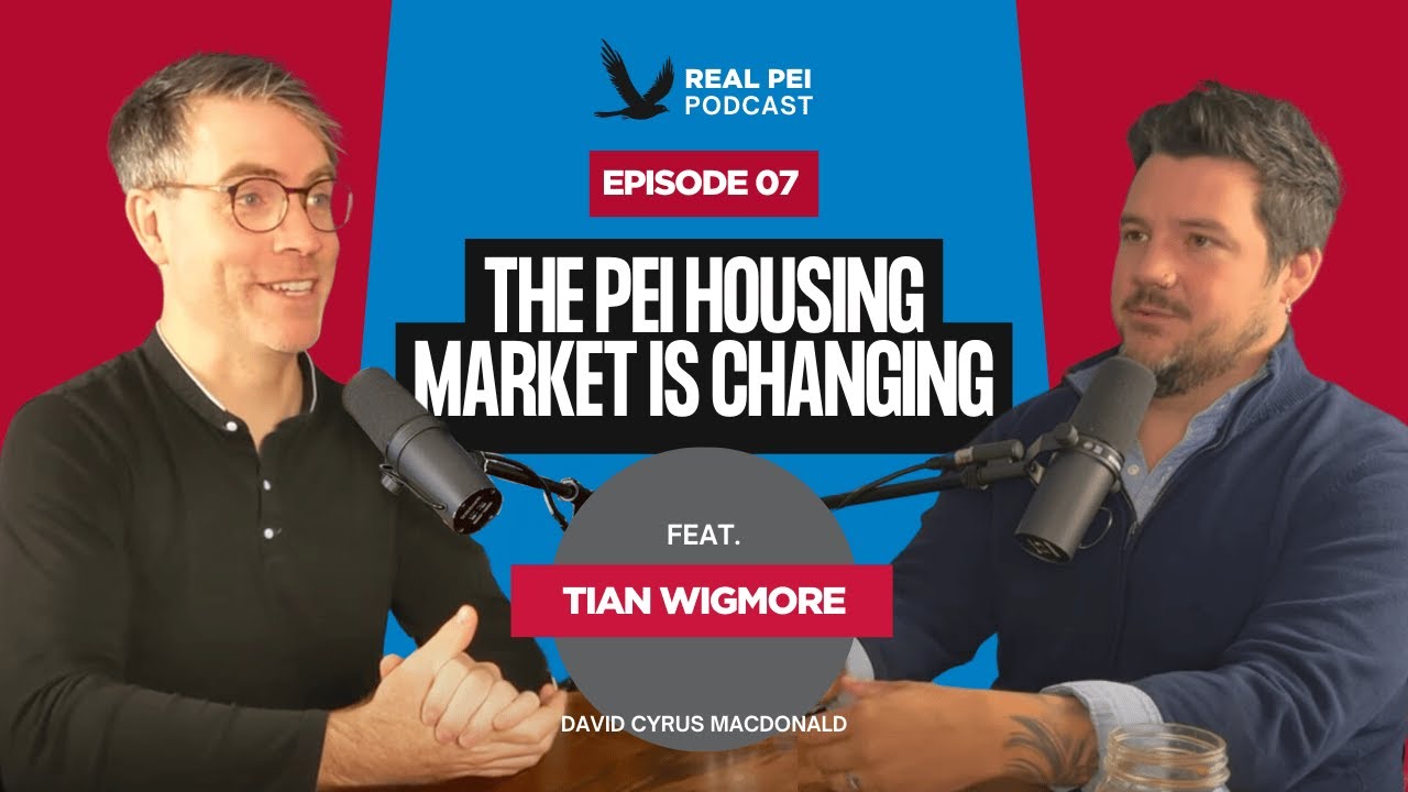 The PEI Housing Market is Changing w/ Appraiser Tian Wigmore - YouTube