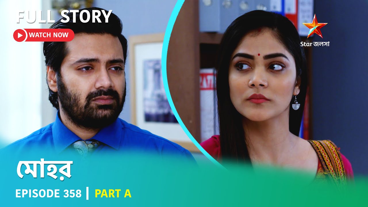 Full Story | Mohor | Episode 358 | Part A - YouTube