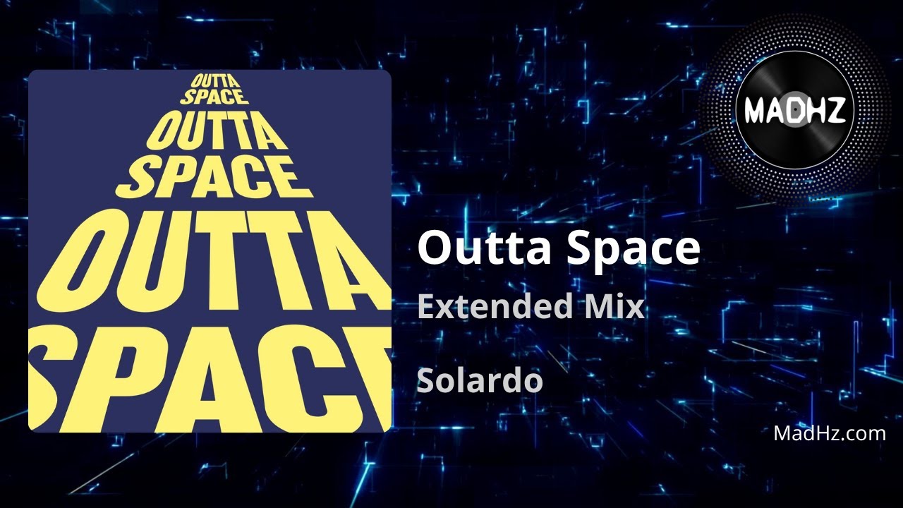 Outta Space (Extended Mix) | Solardo - YouTube