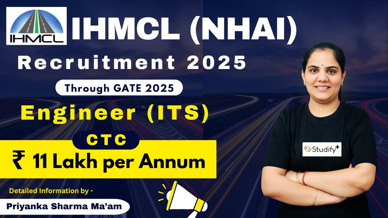 IHMCL - NHAI Recruitment 2025 through GATE 2025 | Salary - Eligibility ...