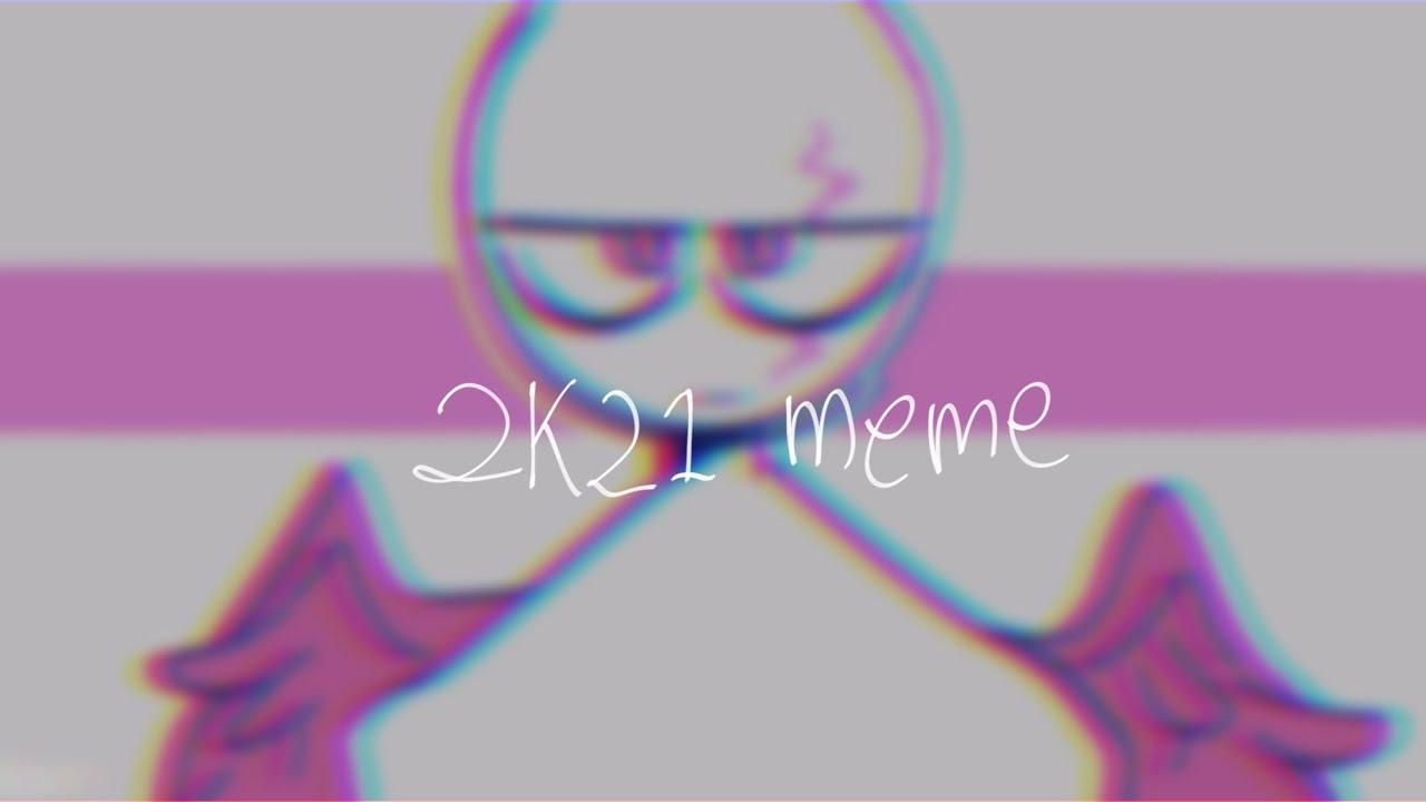 2K21 meme [MO4] - YouTube