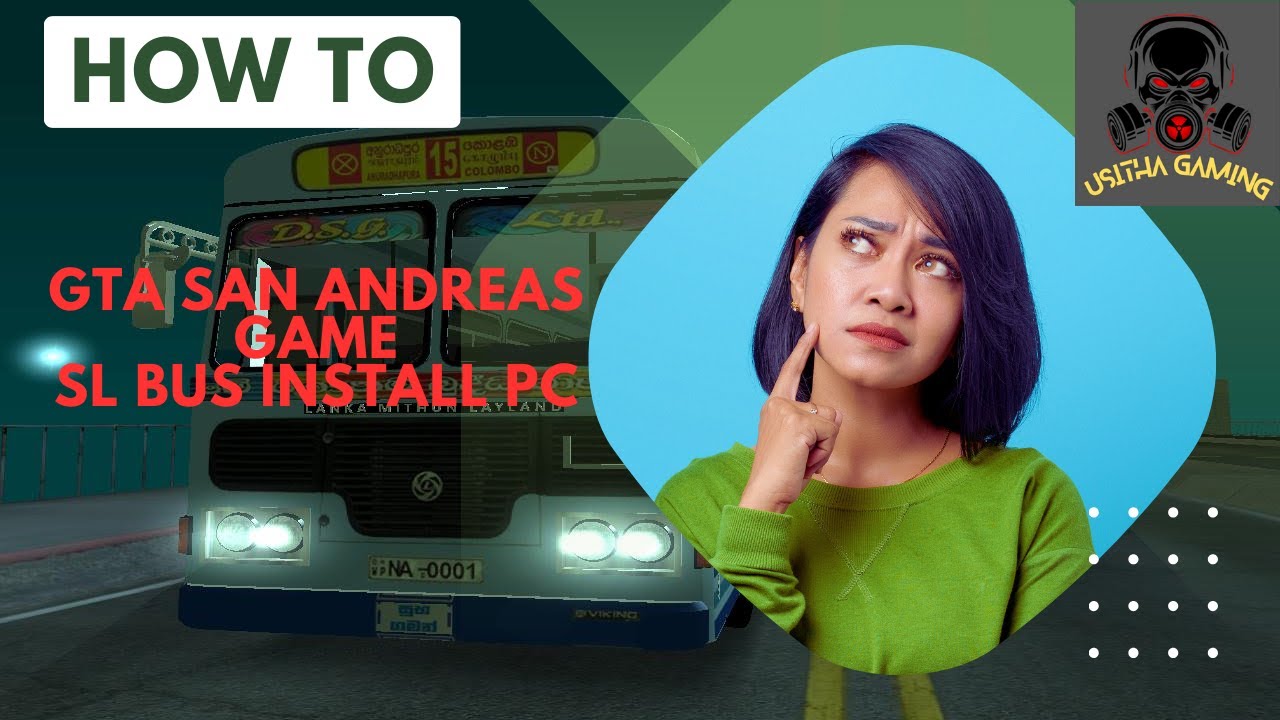 How To Add Sl Bus Collection For Gta San Andreas | Srilankan Bus ...