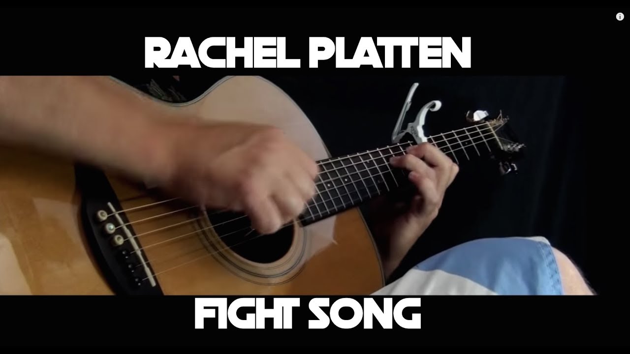Rachel Platten - Fight Song - Fingerstyle Guitar - YouTube