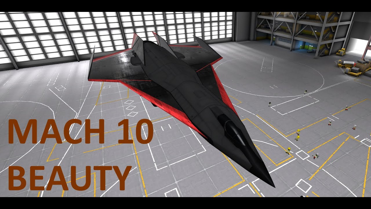 KSP - Mach 10 Beauty - YouTube