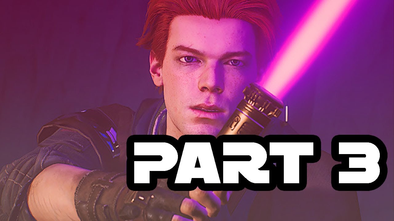 Jedi: Fallen Order PART 3 - YouTube