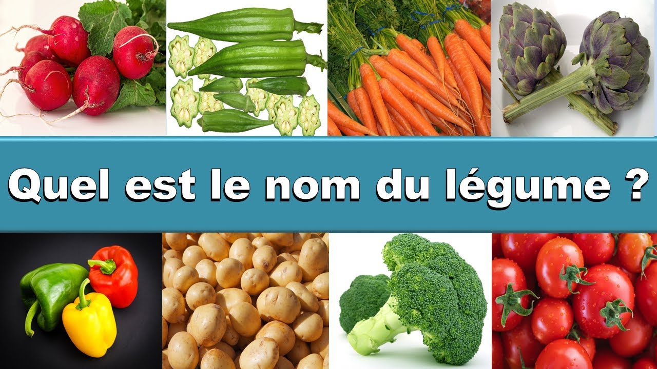 Quel est le nom du légume | Apprendre le vocabulaire français - YouTube