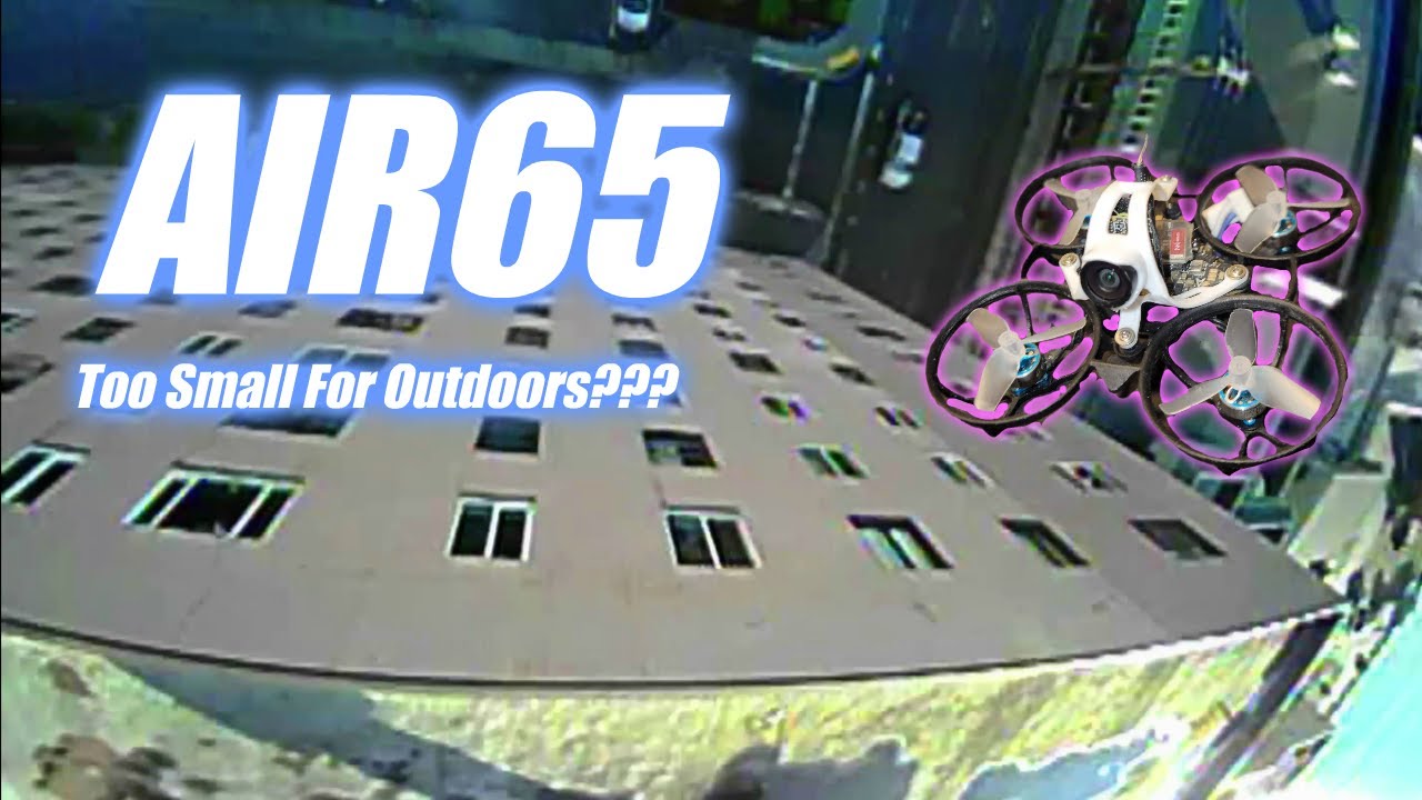 Air 65 // Too Small For Outdoor Flight??? // #fpv #ketchikanalaska ...