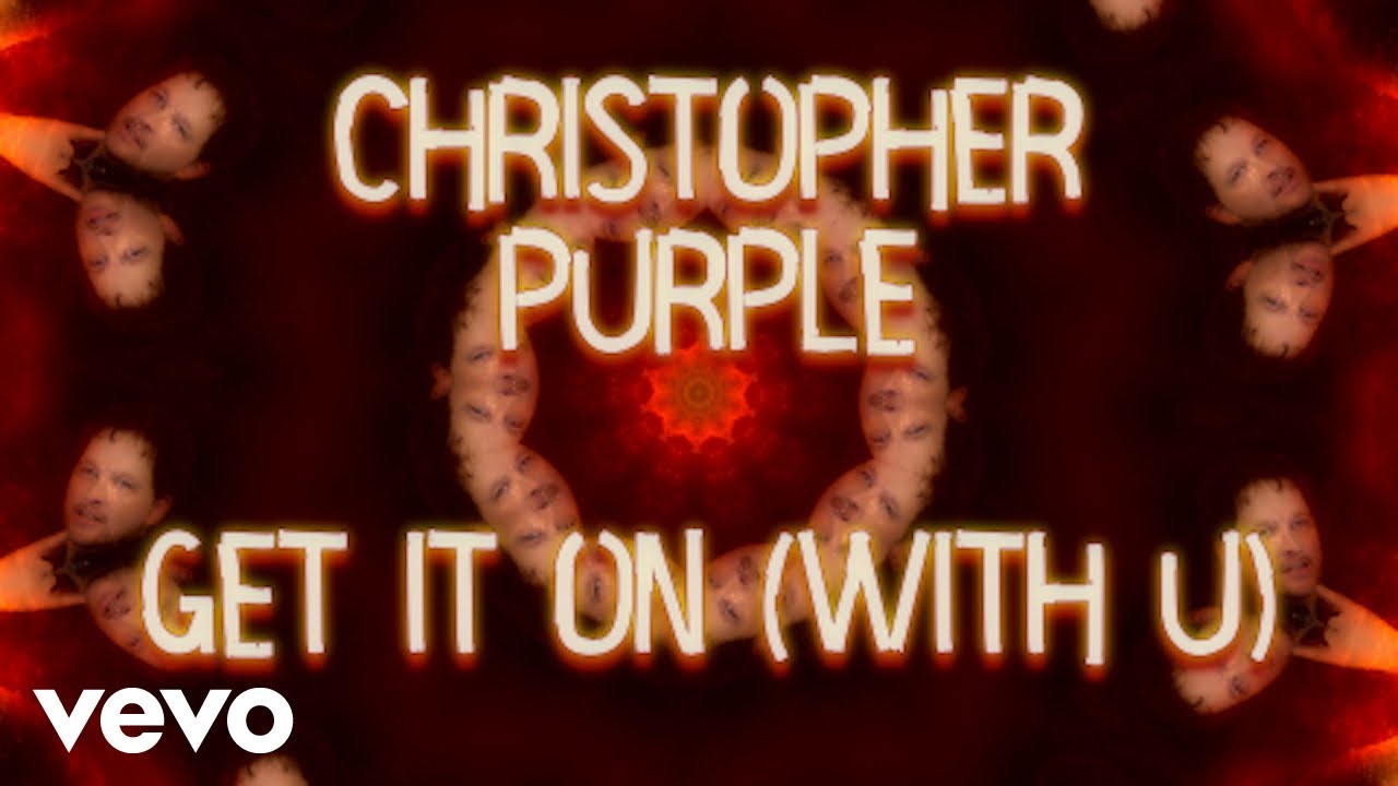 Christopher Purple - Get It On (With U) - YouTube