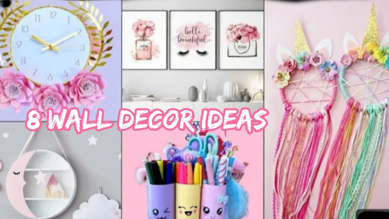 Diy easy 8 wall decor ideas|| - YouTube