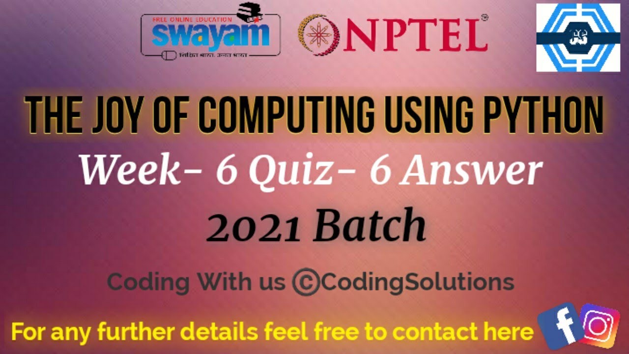 The Joy Of Computing Using Python Week 6 Answers 2021 Nptel 6420
