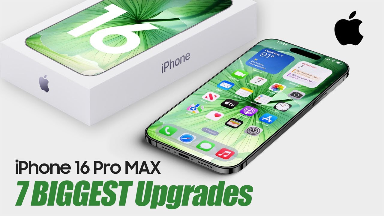 New iPhones 2024 — iPhone 16 Pro MAX — Apple's 7 New BIGGEST Upgrades ...