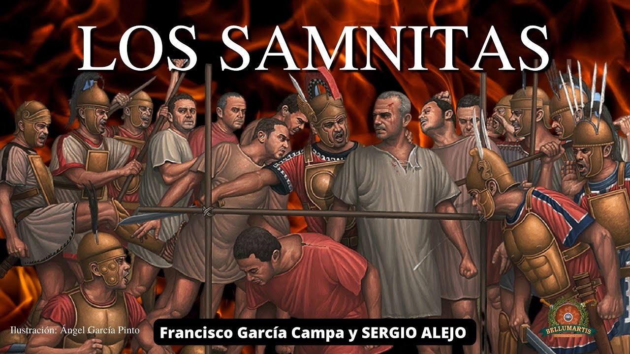 LOS SAMNITAS, el azote de Roma. Las tres Guerras por el control del ...