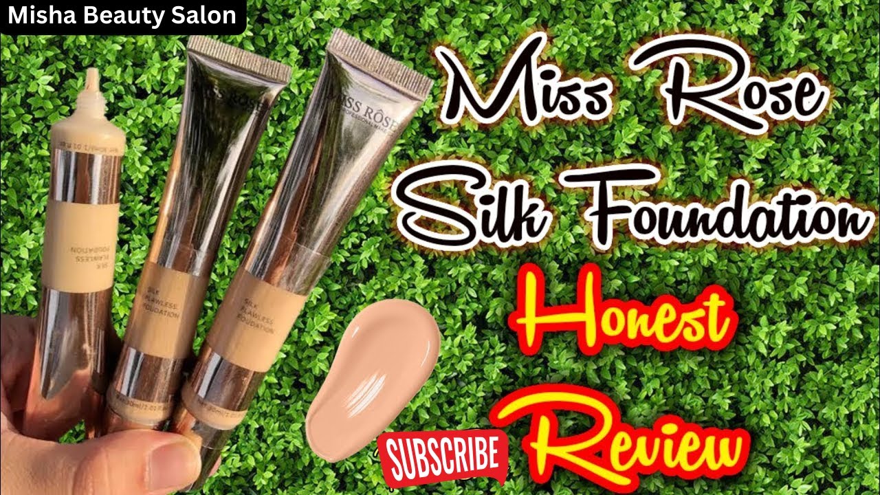 Miss Ross Silk Foundation | Honest Review | Misha Beauty Salon - YouTube