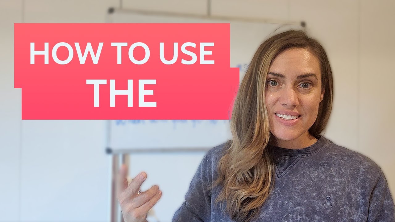 How to Use THE in English - YouTube