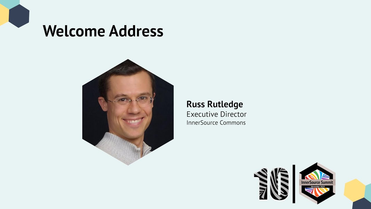 Russ Rutledge – Welcome address #InnerSourceSummit2025 - YouTube