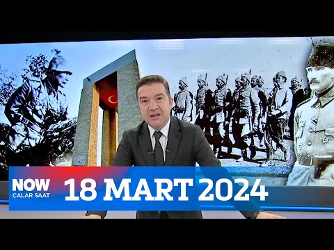 Çanakkale Zaferi'nin 109. yılı... 18 Mart 2024 İlker Karagöz ile Çalar Saat