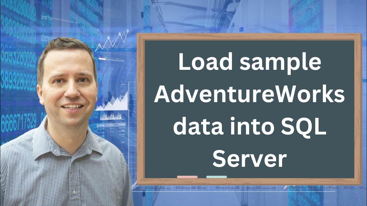 How to install sample data into SQL Server (2023 version) - AdventureWorks - YouTube