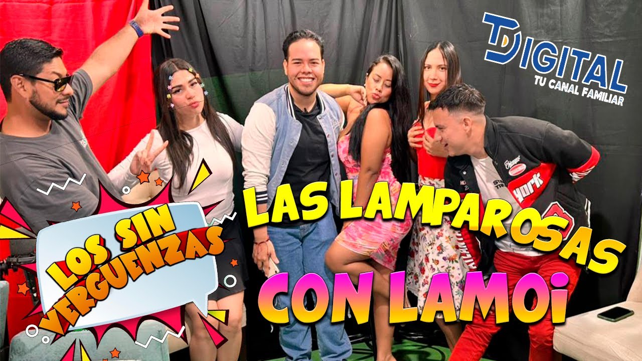 Los Sinverguenzas 2da temporada EP 1 - Las Lamparosas con Lamoi - YouTube