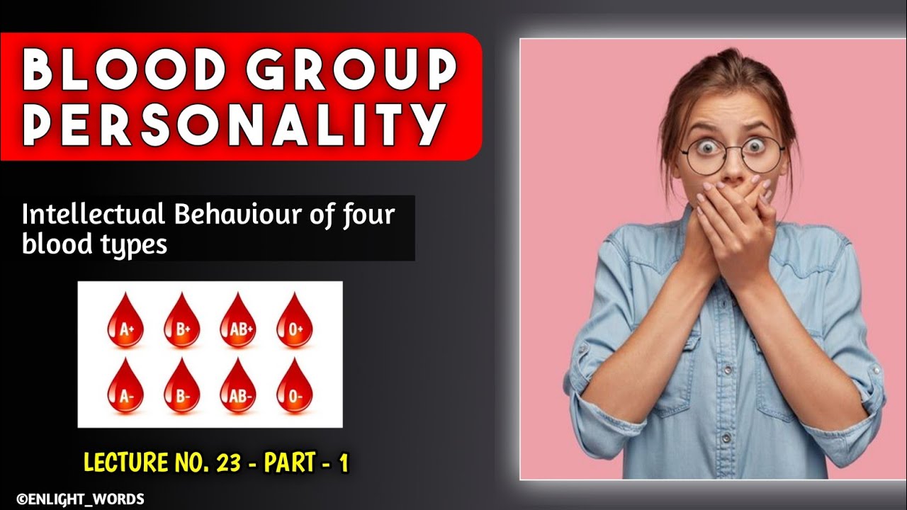 BLOOD TYPE Personality Traits Blood Type A B AB O YouTube BLOOD TYPE Personality Traits Blood Type A B AB O YouTube
