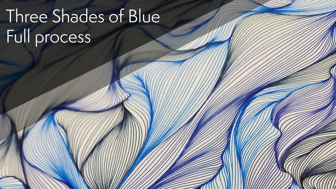 "Three Shades of Blue" full Process - YouTube
