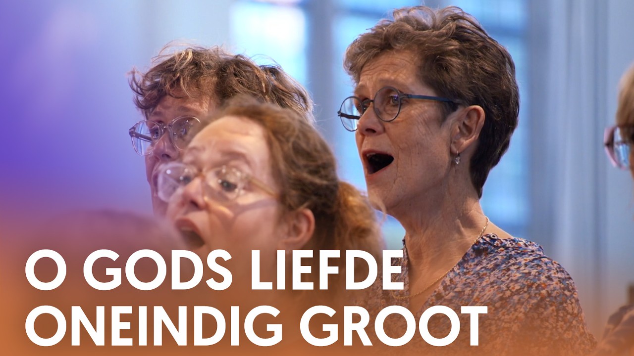 O Gods liefde oneindig groot - Nederland Zingt - YouTube