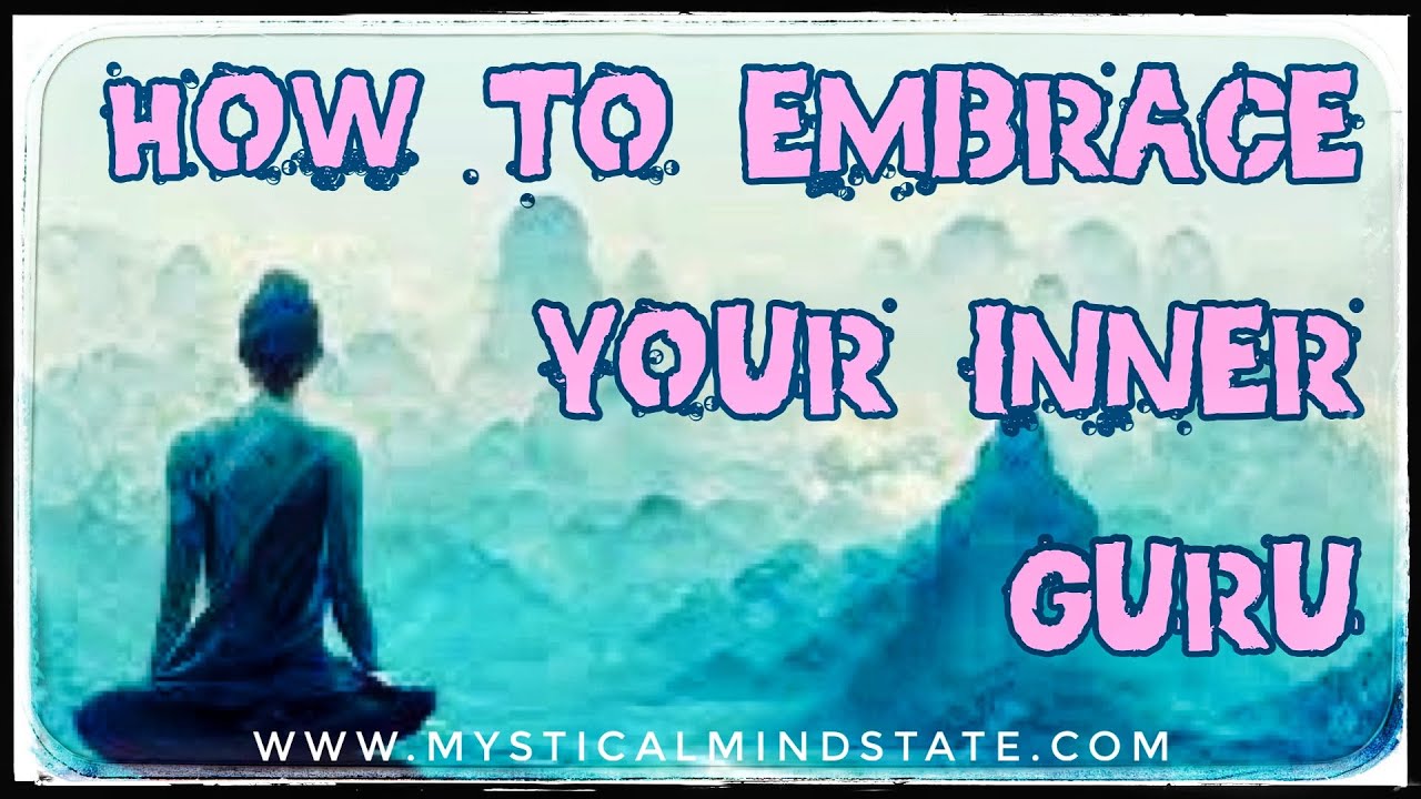 How To Embrace Your Inner Guru - YouTube