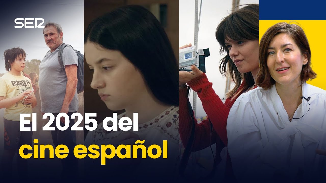 EL CINE EN LA SER hace balance del 2025 del CINE ESPAÑOL - YouTube