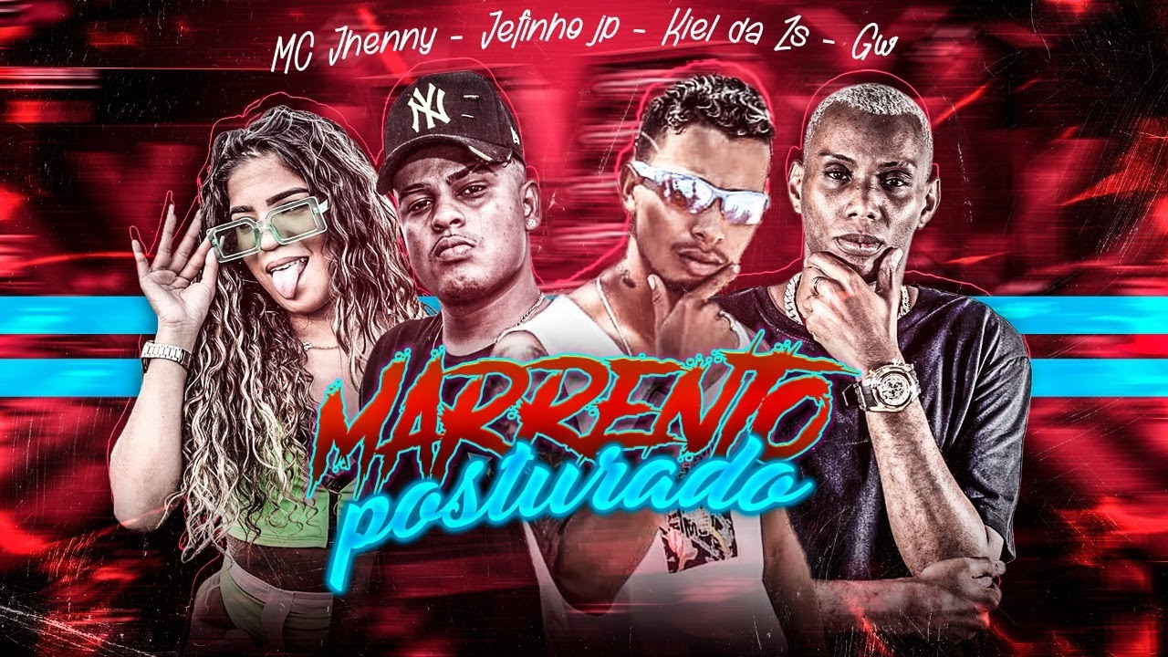 MARRENTO POSTURADO - KIEL DA ZA E JEFINHO JP E MC GW E MC JHENNY - YouTube