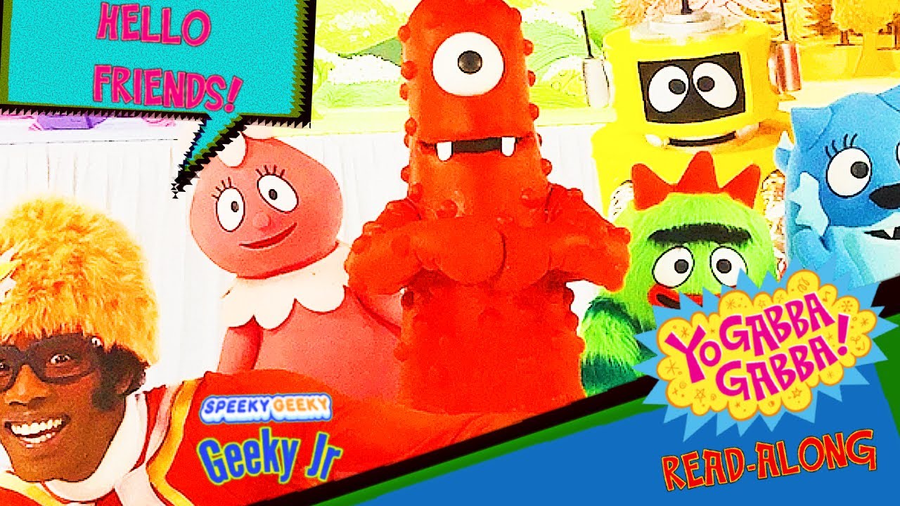 Yo Gabba Gabba: Meet the Gabba Gang (VO Read-Along) - YouTube