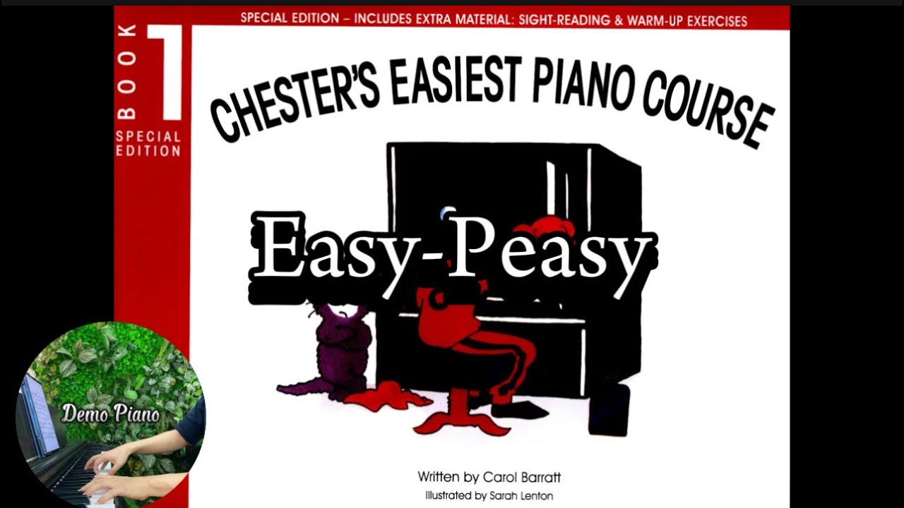 Easy-Peasy | Chester's Easiest Piano Course Book 1 - YouTube