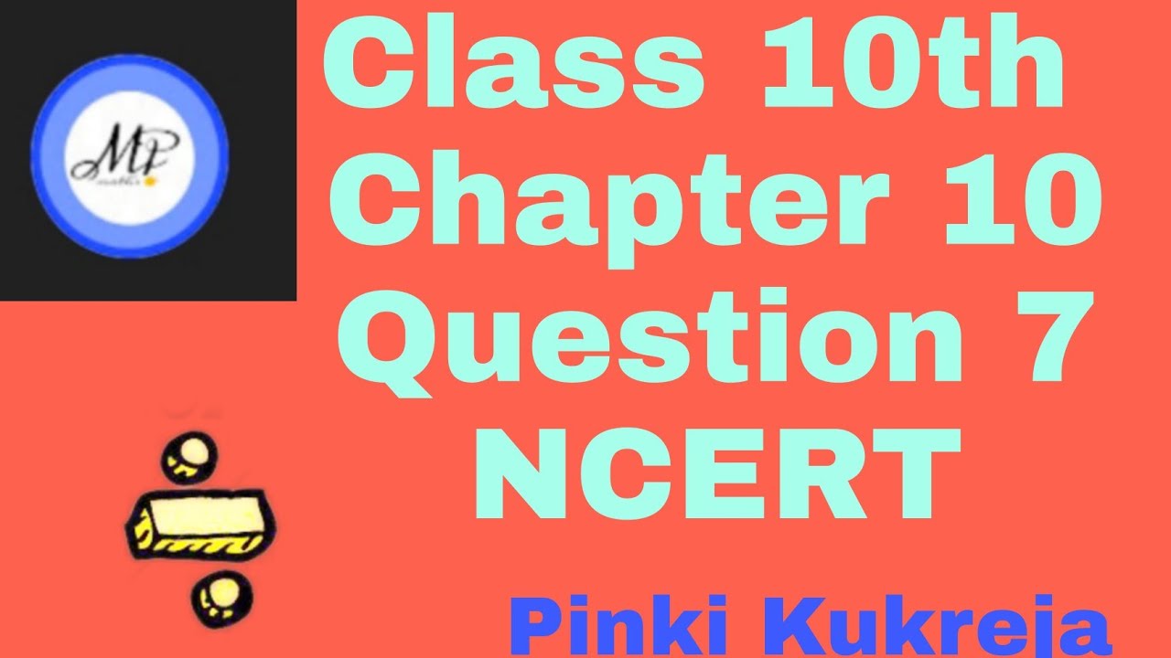 Class 10th Chapter 10 Question 7 Ncert YouTube class-10th-chapter-10-question-7-ncert-youtube