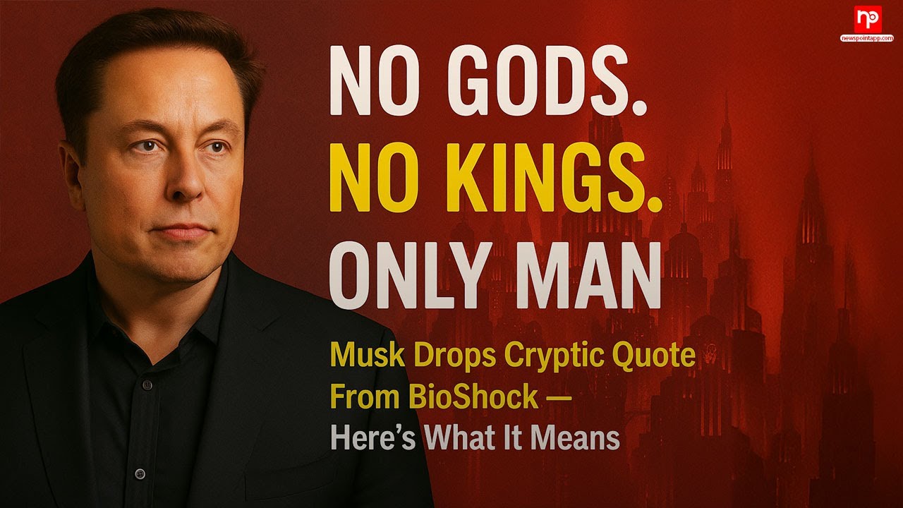"NO GODS. NO KINGS. ONLY MAN." | Elon Musk’s Cryptic BioShock Quote ...