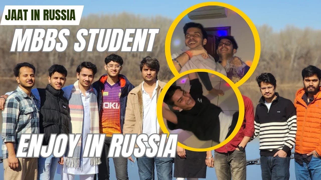 Life of an MBBS STUDENT IN Russia🇷🇺 ,kalesh ,enjoy ,masti ft.2nd year ...
