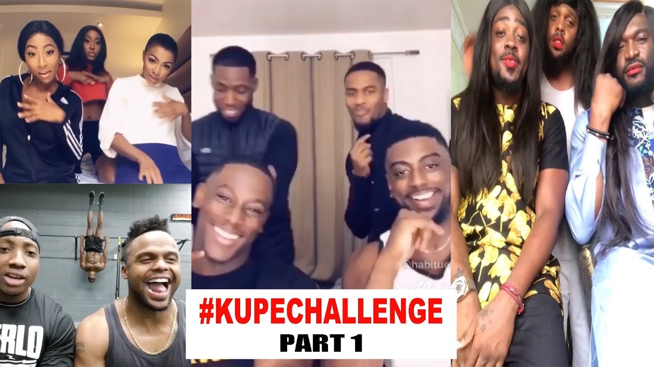 #KupeChallenge Compilation Part 1 - YouTube