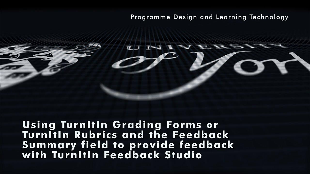 Marking with TurnItIn - Using Grading Forms, Rubrics and the Feedback ...