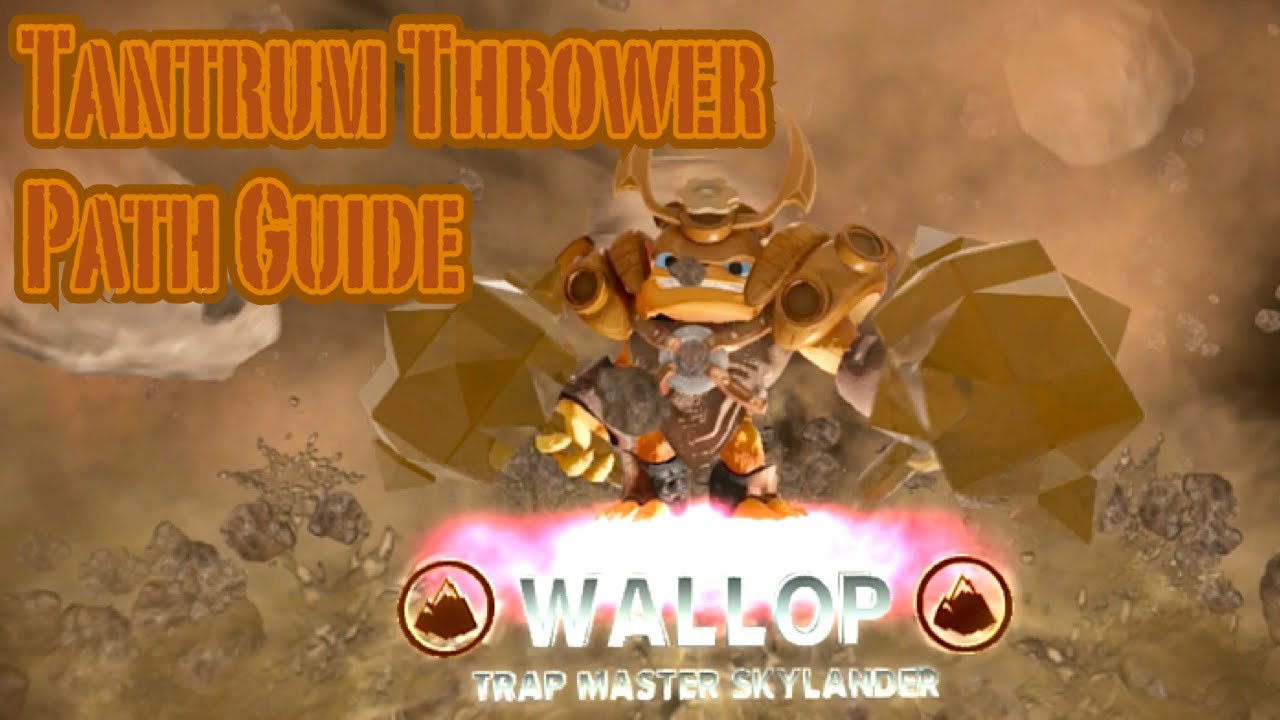 Skylanders Trap Team - Wallop - Tantrum Thrower Path Guide - YouTube