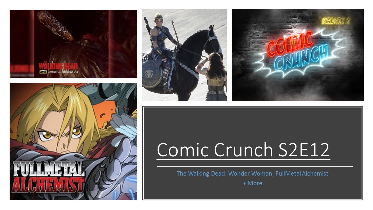 Comic Crunch E12: The Batman, Wonder Woman, Negan + Weekly Show recap ...
