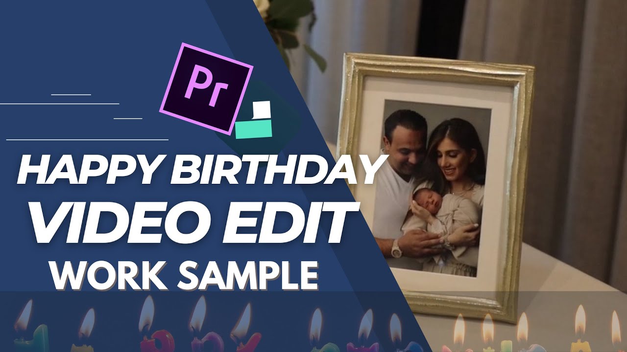 Happy birthday Video editing sample - how to edit a birthday video ...