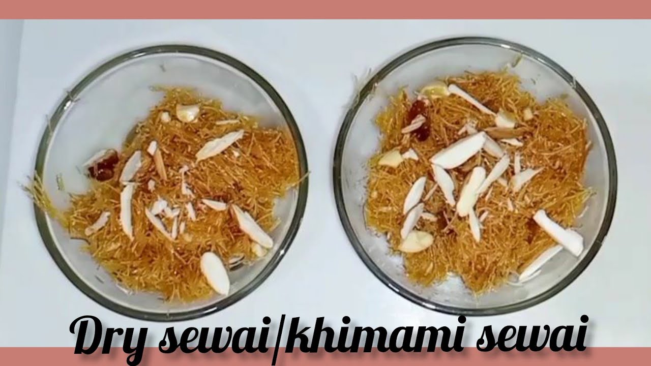 Dry sewai/khimami sewai - Prepare easy sewai just in 15 mins. - YouTube