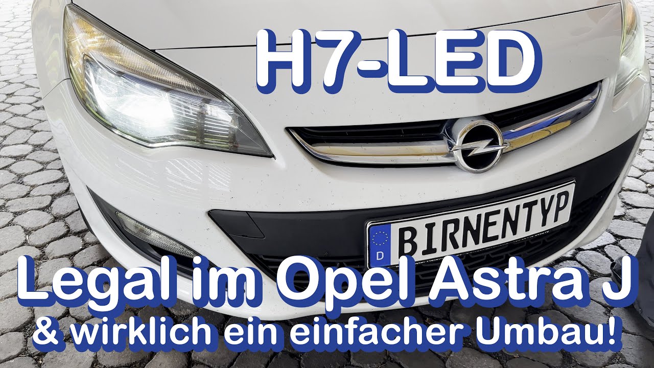 H7-LED im Opel Astra Typ J - legal im Scheinwerfer E1 2820 - Philips od ...
