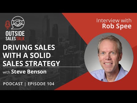 Driving Sales with a Solid Channel Strategy - Outside Sales Talk with ...
