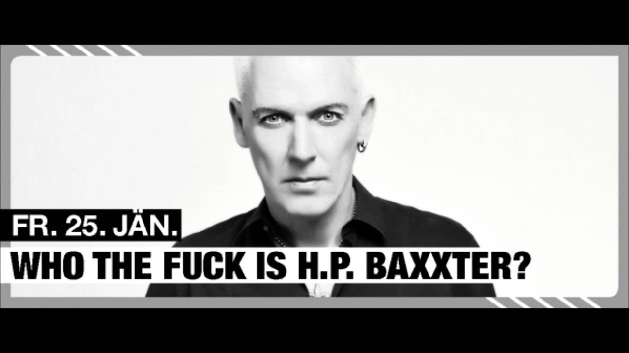 H.P. Baxxter - Who The Fuck Is H.P. Baxxter (Extended Mix) - YouTube