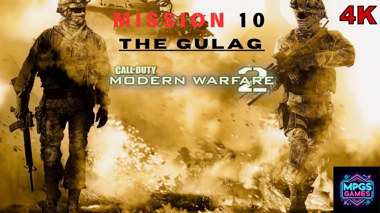 Call of Duty: Modern Warfare 2 - MISSION 10 THE GULAG #cod #callofduty ...