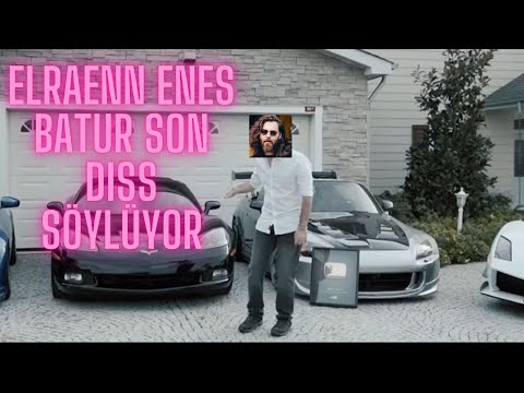 Elraenn Enes Batur Son Diss Söylüyor | Yapay Zeka